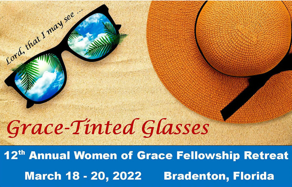 12th Annual Women of Grace Fellowship Retreat - Compelled by Grace ...